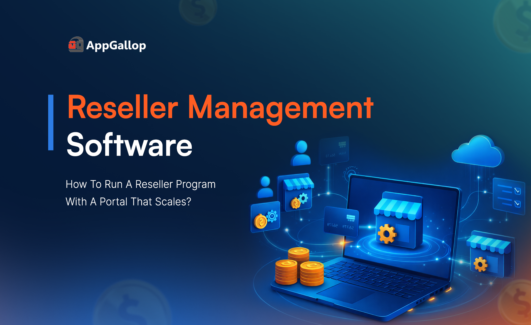 Reseller Management Software: Run a Reseller Program Right